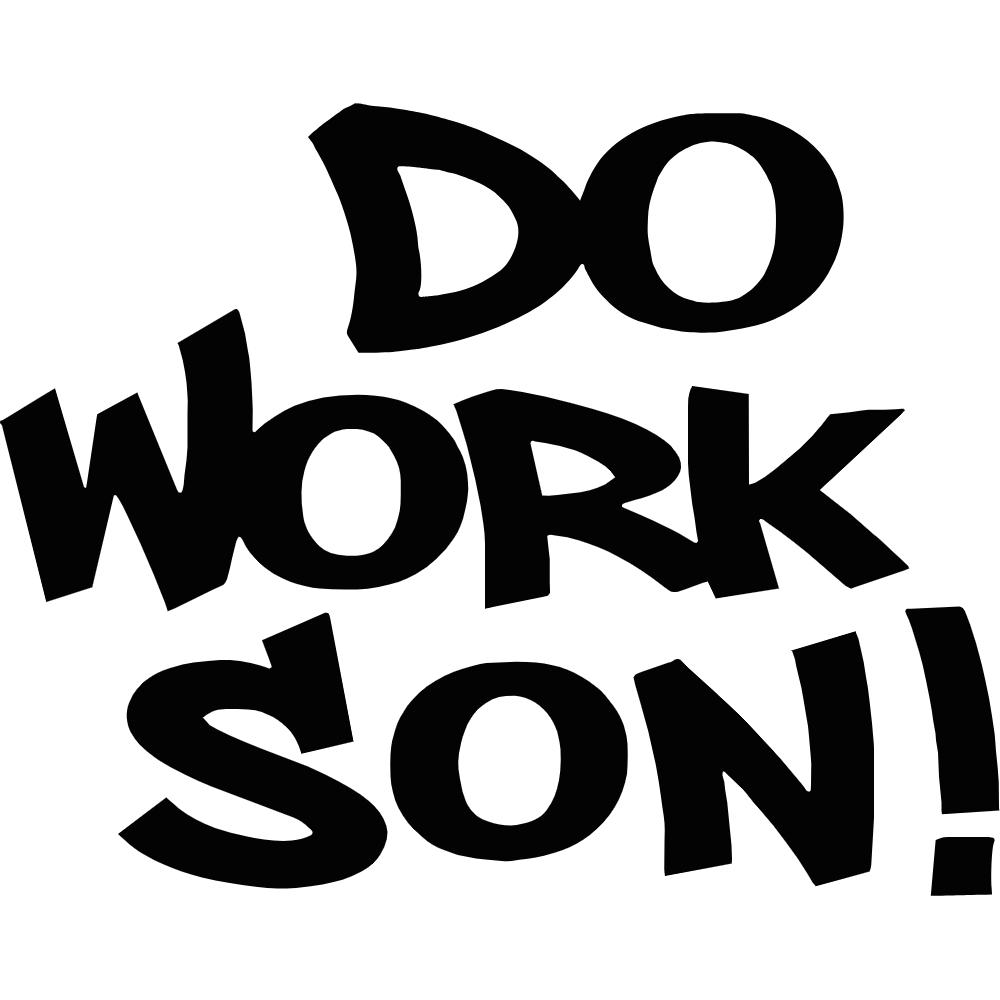 Do Work Son Decal