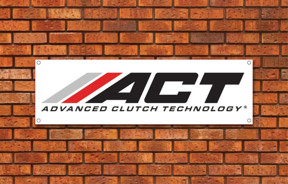 ACT Advanced Clutch Technology Garage Banner